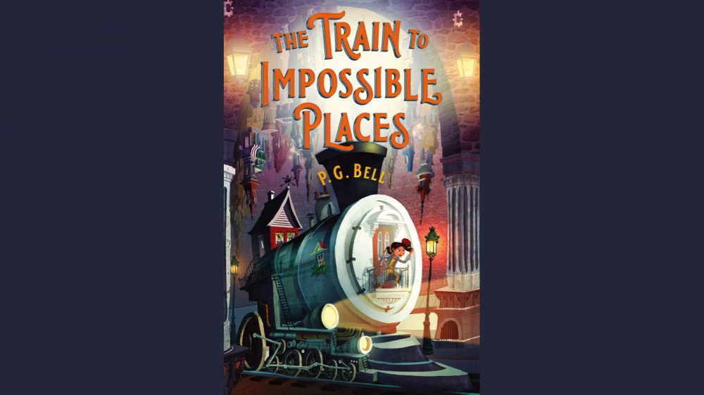 Interview With P.G. Bell of 'The Train To Impossible Places' - GeekMom