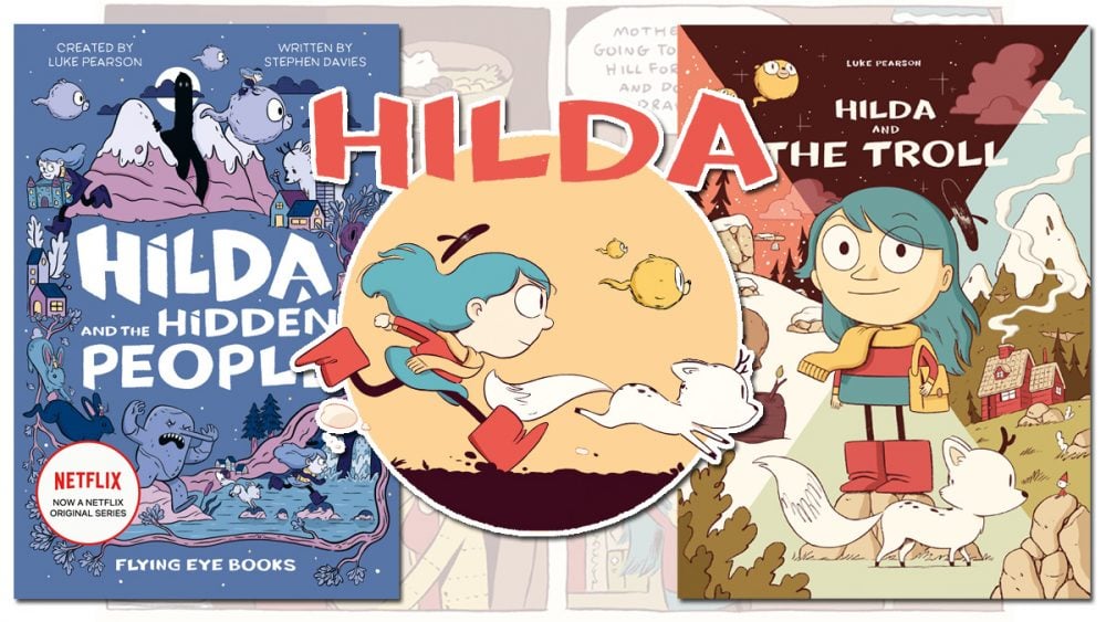 Our Adventures Reading the 'Hilda' Book Series - GeekMom