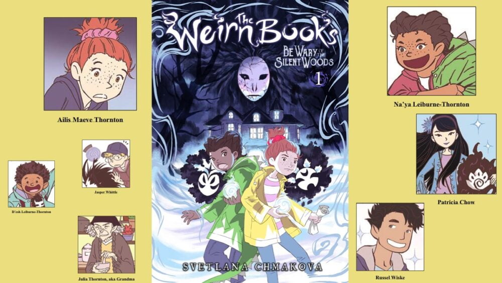 The Weirn Books 1: Be Wary of the Silent Woods - GeekMom